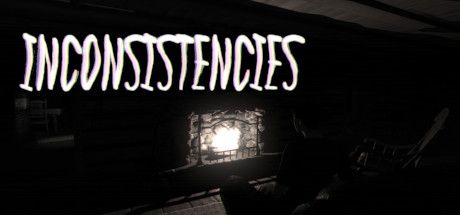 Inconsistencies (2020) - MobyGames