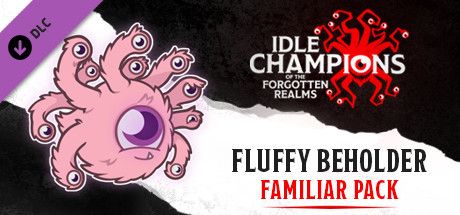 Idle Champions of the Forgotten Realms: Fluffy the Fuzzy Beholder ...