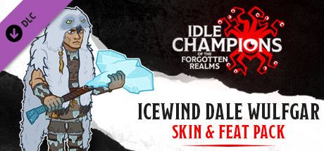 Idle Champions of the Forgotten Realms: Icewind Dale Wulfgar Skin ...