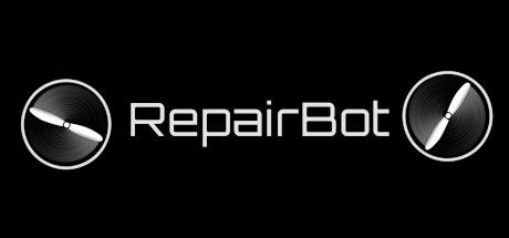 RepairBot (2019) - MobyGames