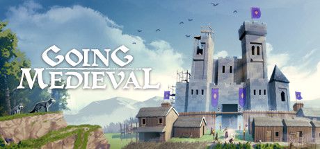 Going Medieval (2021) - MobyGames