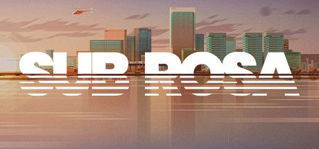 Sub Rosa (2021) - MobyGames