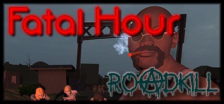 Fatal Hour: Roadkill (2019) - MobyGames