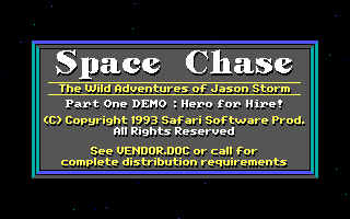 Space Chase: The Wild Adventures of Jason Storm - Part One DEMO: Hero for Hire! (1993) - MobyGames