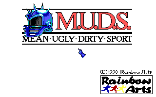 Screenshot of M.U.D.S.: Mean Ugly Dirty Sport (DOS, 1990) - MobyGames
