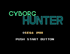 Cyborg Hunter (1988) - MobyGames