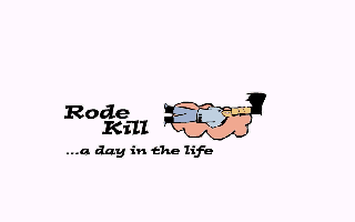 Rode Kill: A Day in the Life (2001) - MobyGames