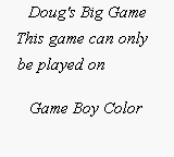 Screenshot of Disney's Doug: Doug's Big Game (Game Boy Color, 2000 ...