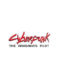 Cyberpunk: The Arasaka's Plot screenshots - MobyGames