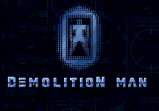 Demolition Man screenshots - MobyGames