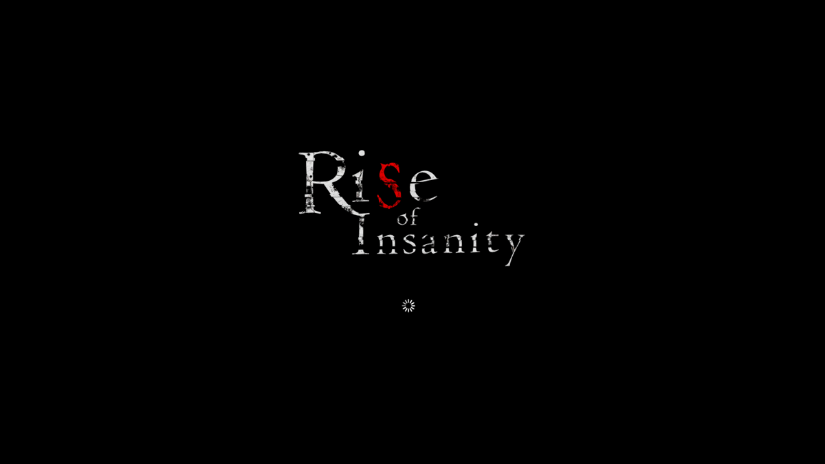 Rise of Insanity screenshots - MobyGames