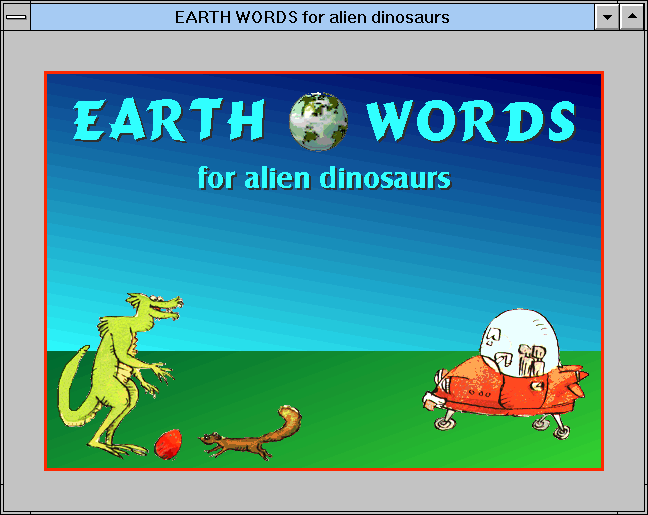 Earth Words for Alien Dinosaurs (1995) - MobyGames