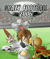 Crazy Football 2006 media - MobyGames